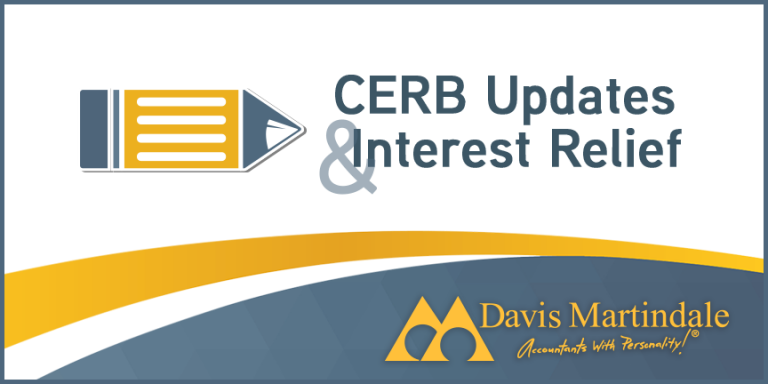 CERB Updates and Interest Relief Announced - Davis Martindale