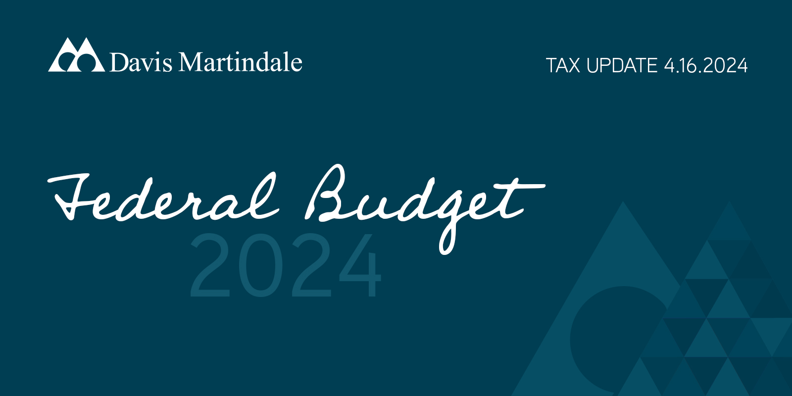 2024 Federal Budget Highlights - Davis Martindale